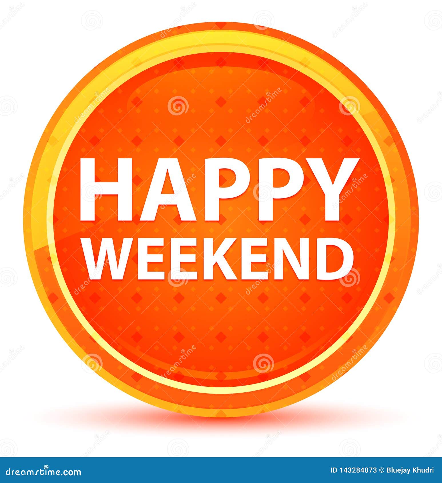 Happy Weekend Natural Orange Round Button Stock Illustration ...