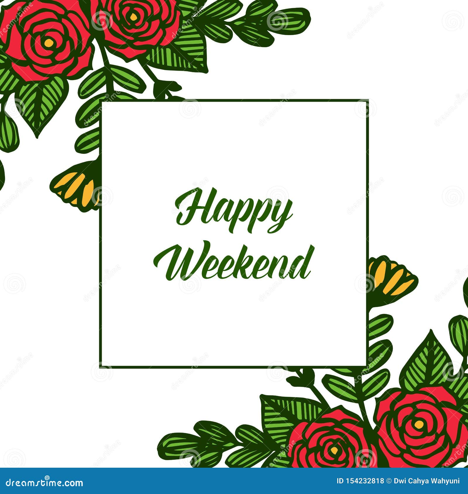Happy Weekend with Perfect Design Element Rose Flower Frame. Vector ...