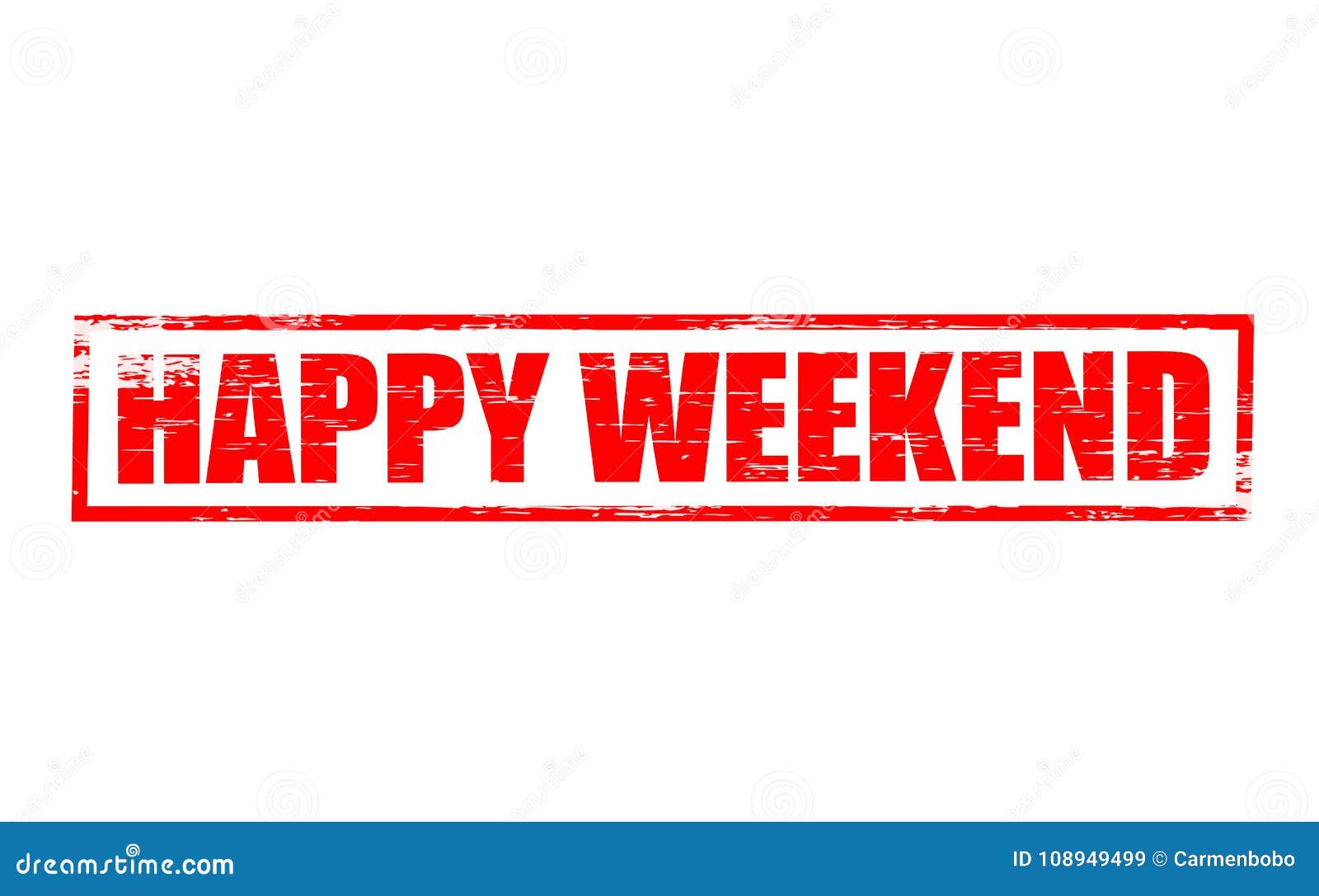 Happy weekend stock illustration. Illustration of sign - 108949499