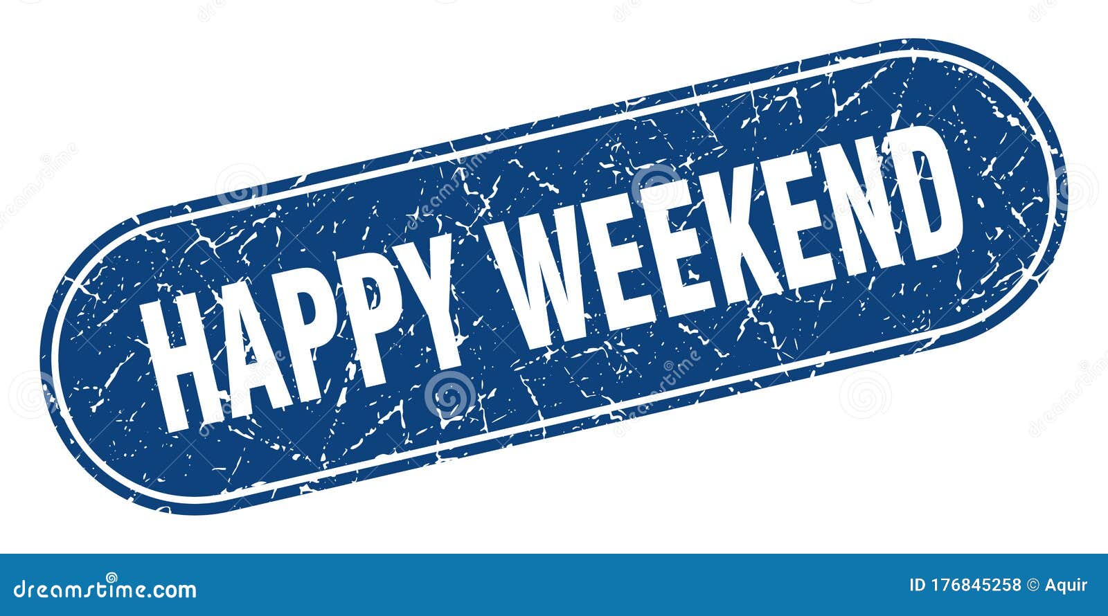 Happy Weekend Sign. Happy Weekend Grunge Stamp Stock Vector ...