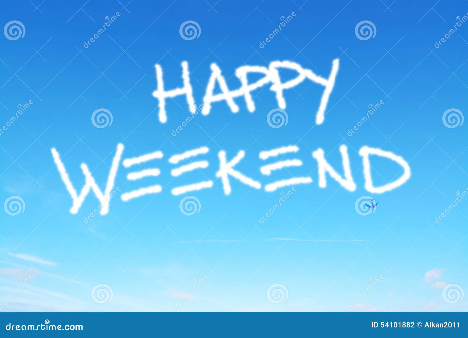 Happy Weekend Written in the Sky Stock Photo - Image of high, rest ...