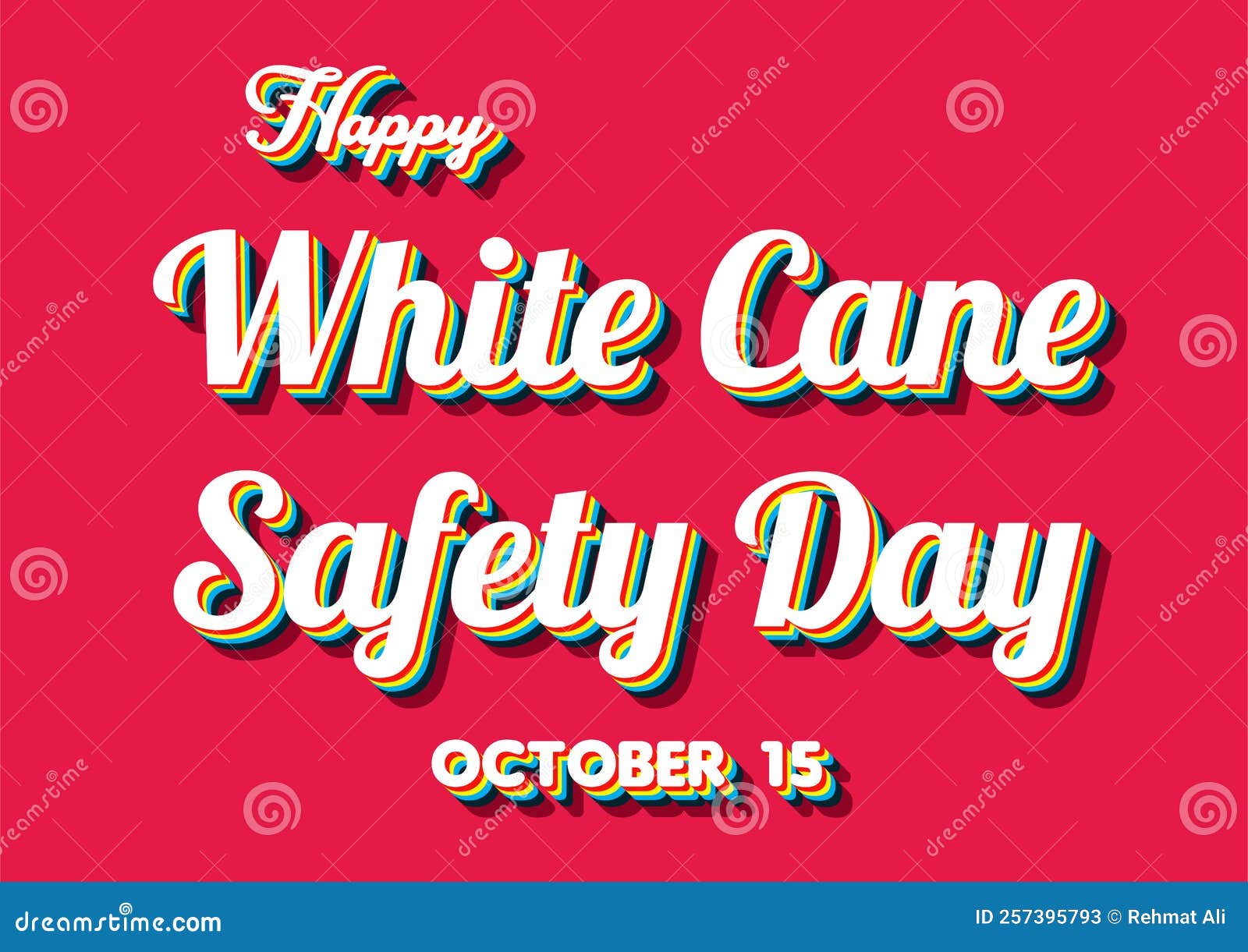 Happy White Cane Safety Day, October 15. Calendar of October Retro Text ...