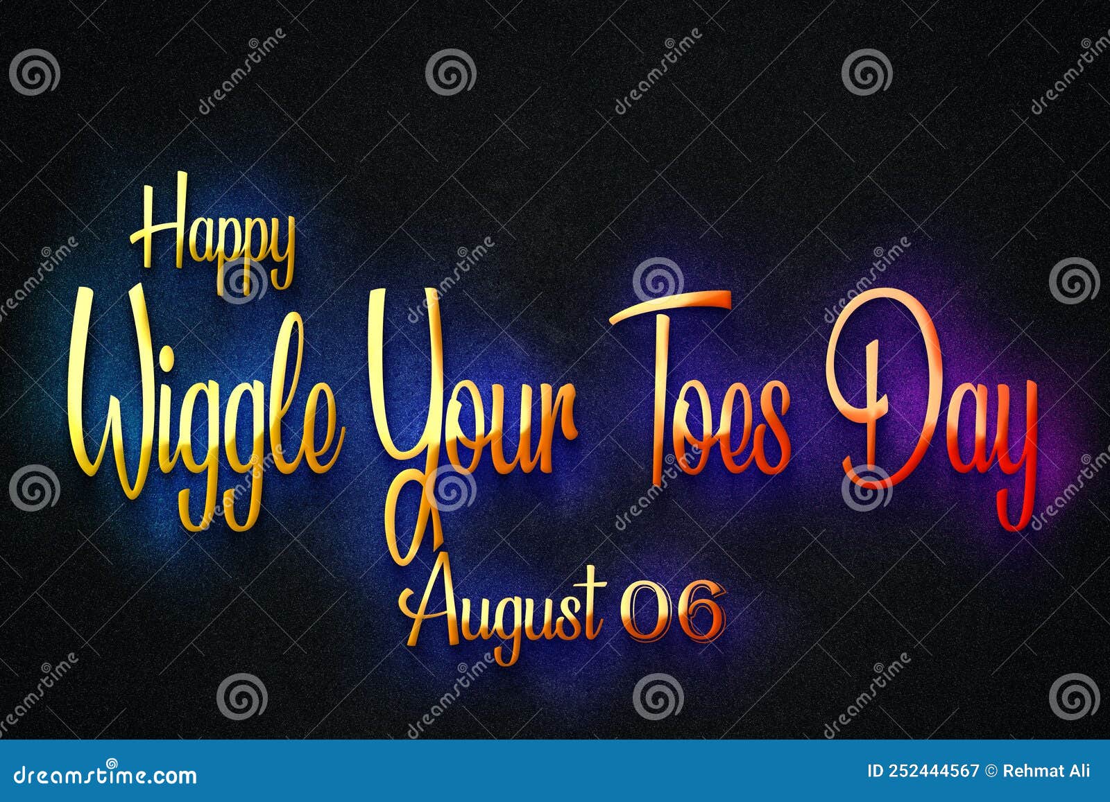 Happy Wiggle Your Toes Day, August 06, Empty Space for Text, Copy Space ...