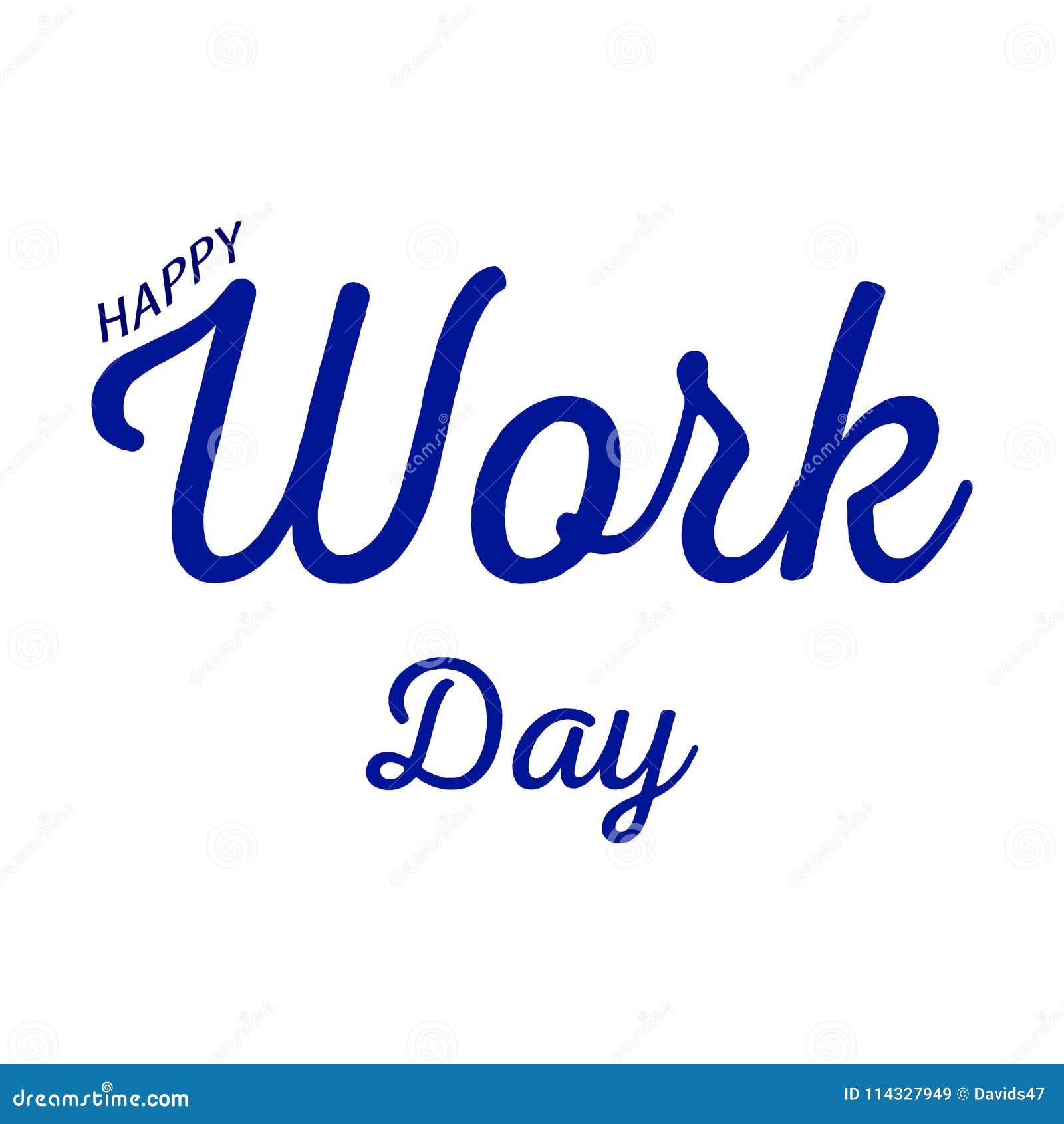 Happy Work Day stock vector. Illustration of flat, international ...