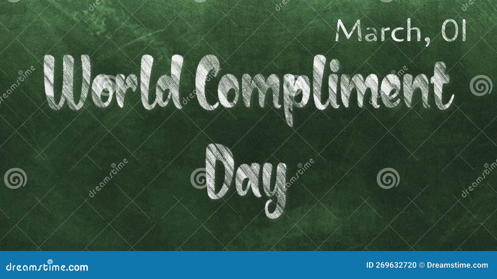 Happy World Compliment Day, March 01. Calendar of March Chalk Text ...