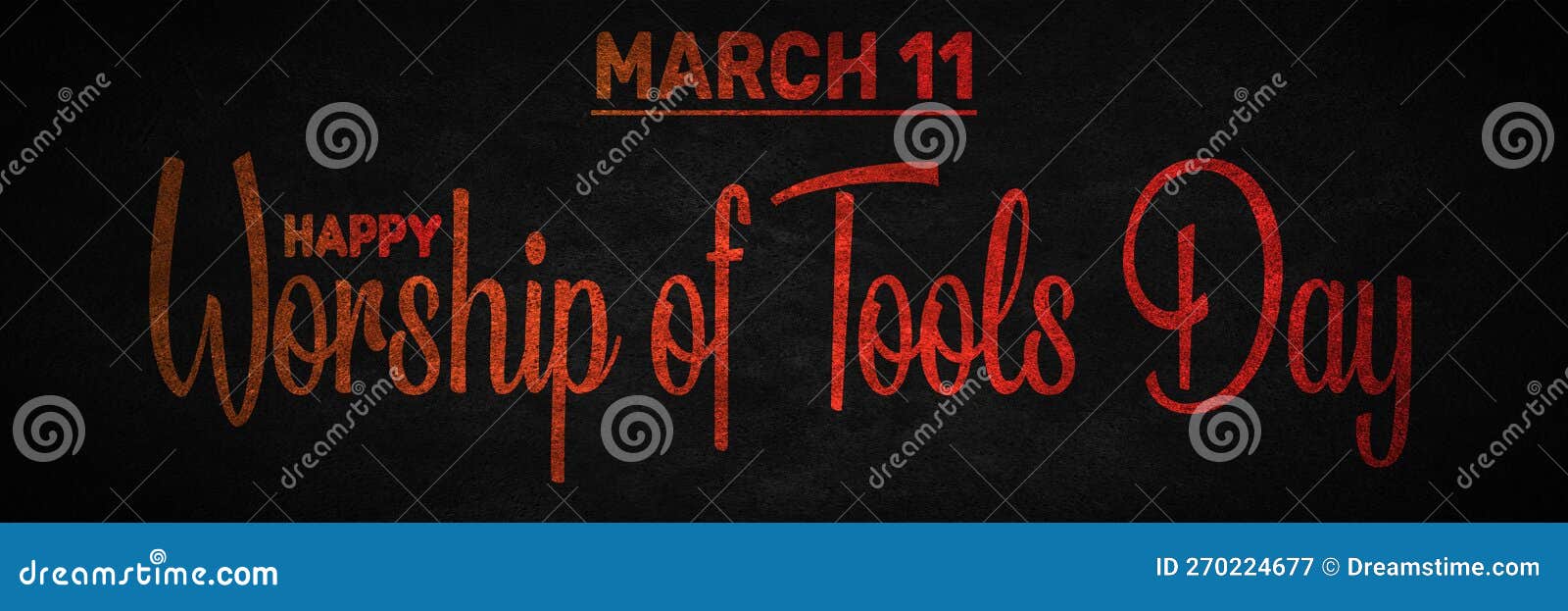Happy Worship of Tools Day, March 11. Calendar of March Text Effect ...