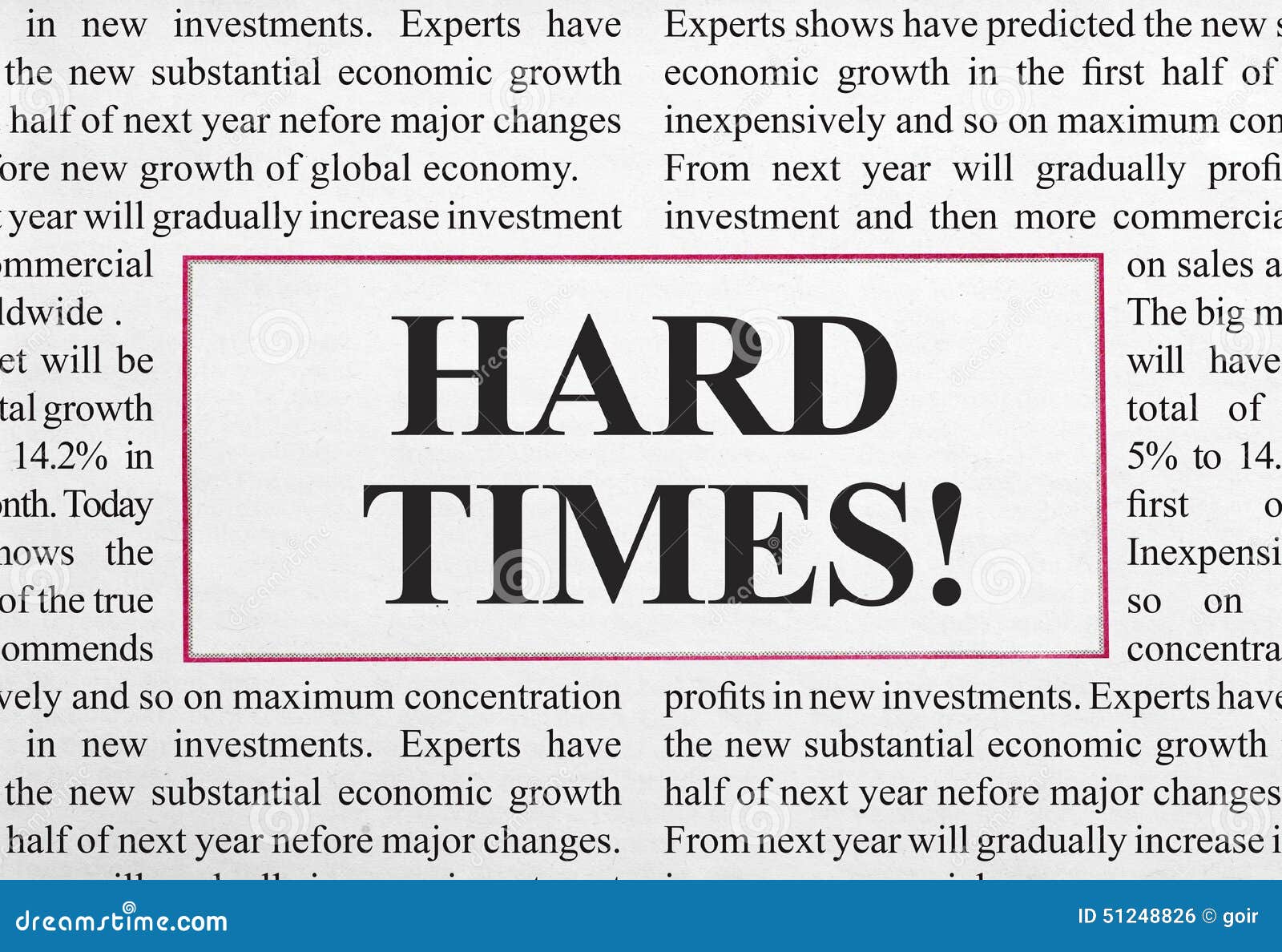 Hard times headline stock photo. Image of headline, print - 51248826