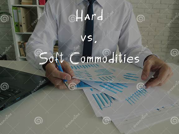 Hard Vs. Soft Commodities Sign on the Sheet Stock Photo - Image of accounts, receipt: 207312556