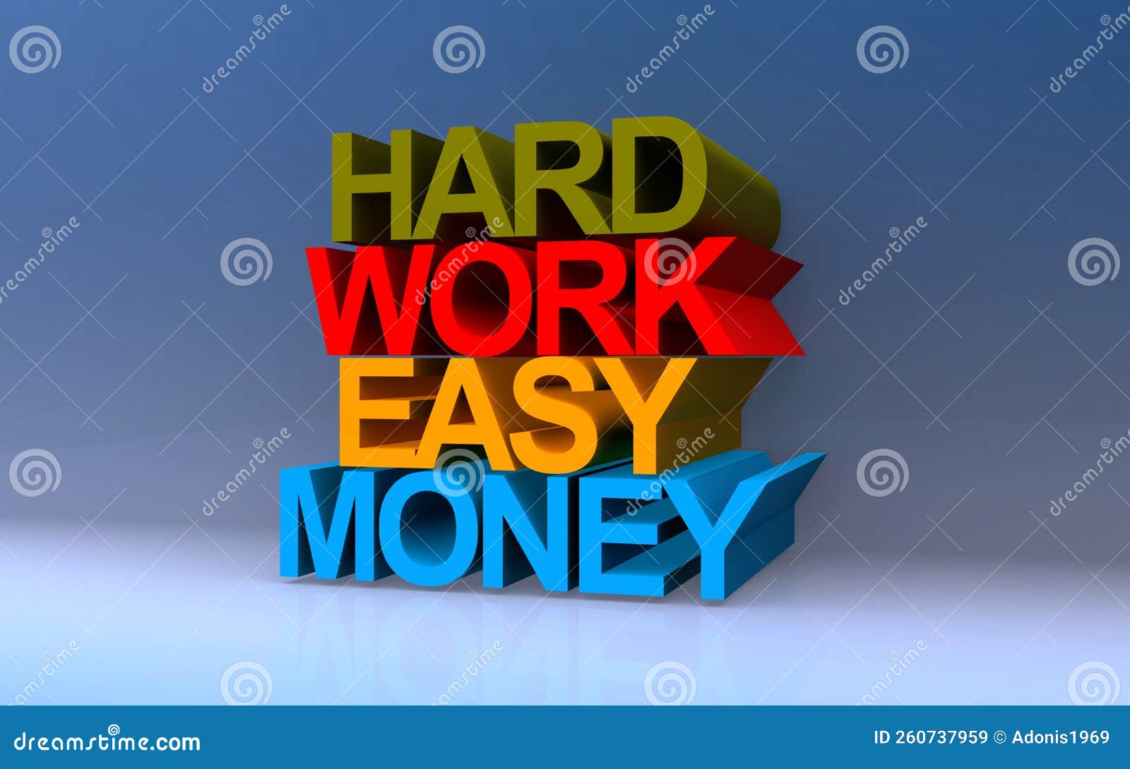 Hard Work Easy Money on Blue Stock Illustration - Illustration of ...