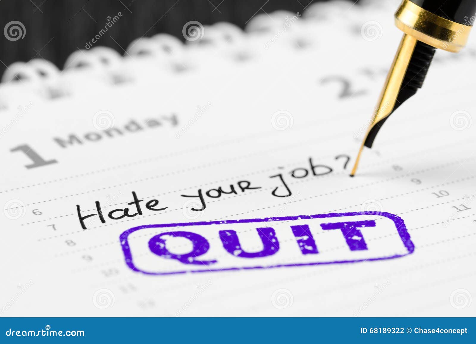 Hate Your Job Question and Quit Stamp on a Scheduler. Stock Photo ...
