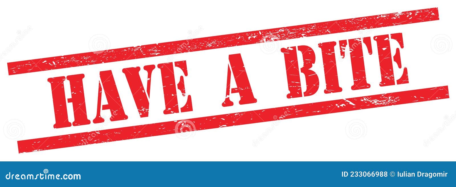 HAVE a BITE Text on Red Grungy Rectangle Stamp Stock Illustration ...