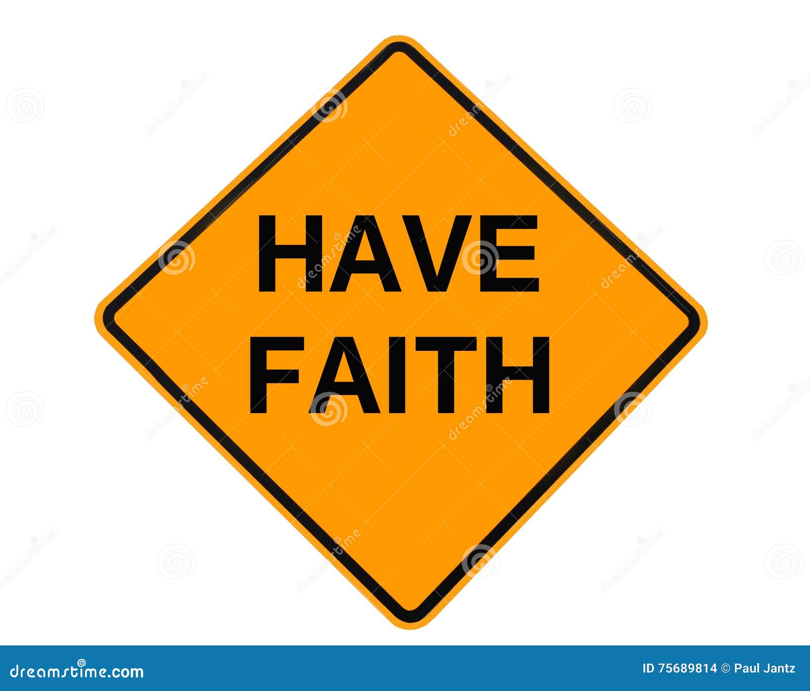Have faith sign stock illustration. Illustration of encouragement ...
