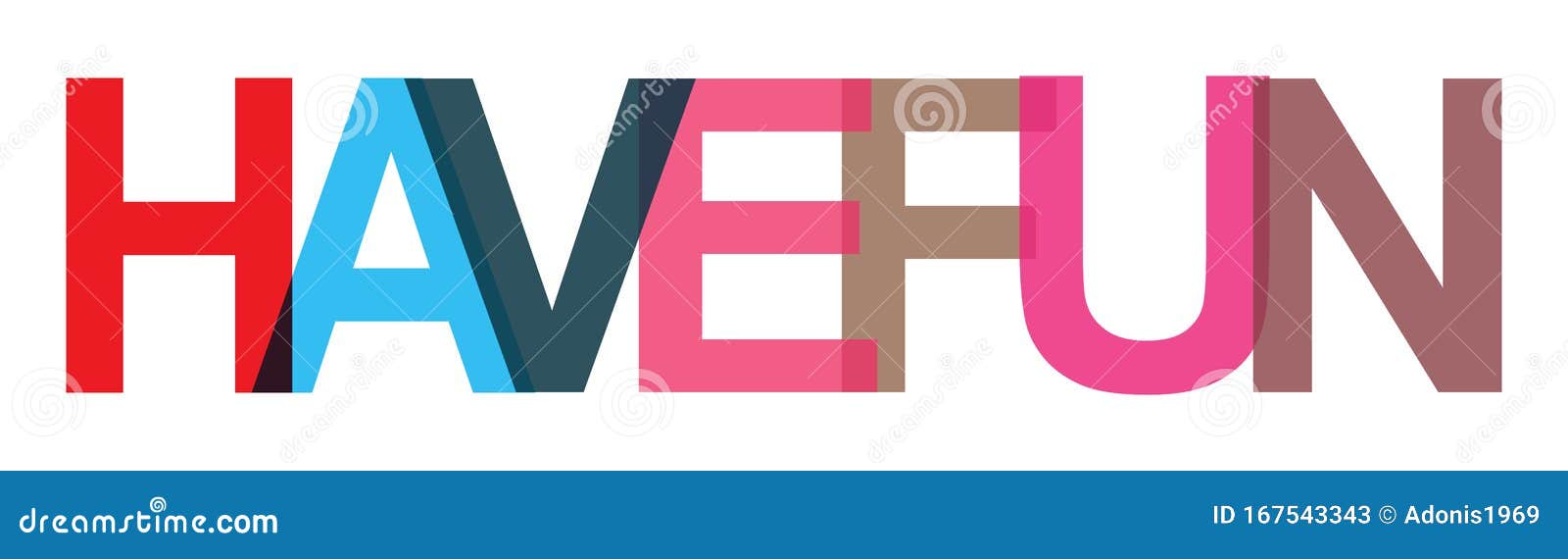 Have fun stock illustration. Illustration of expressive - 167543343