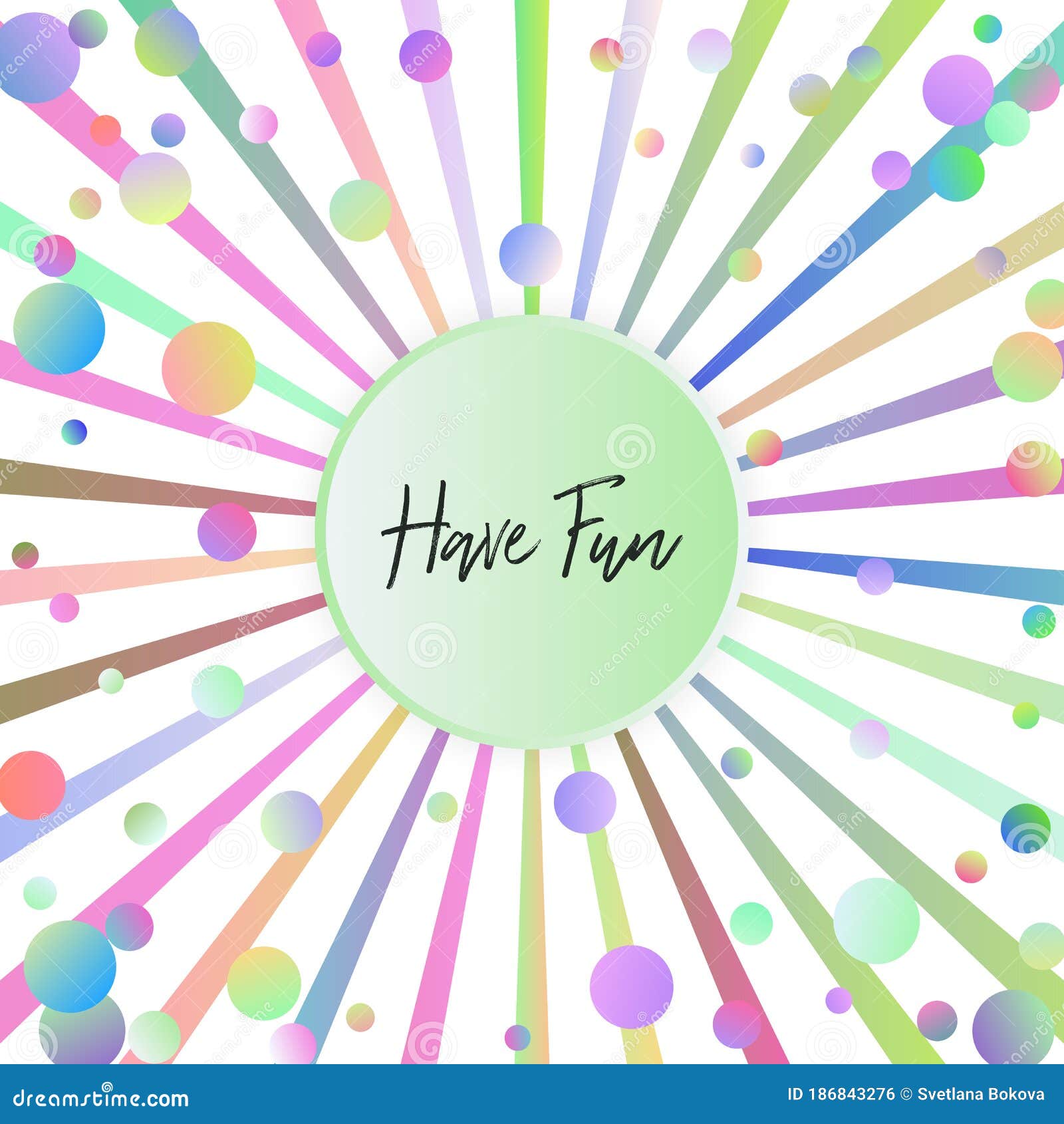 Have Fun Illustration with Rays, Colorful Circles Stock Vector ...