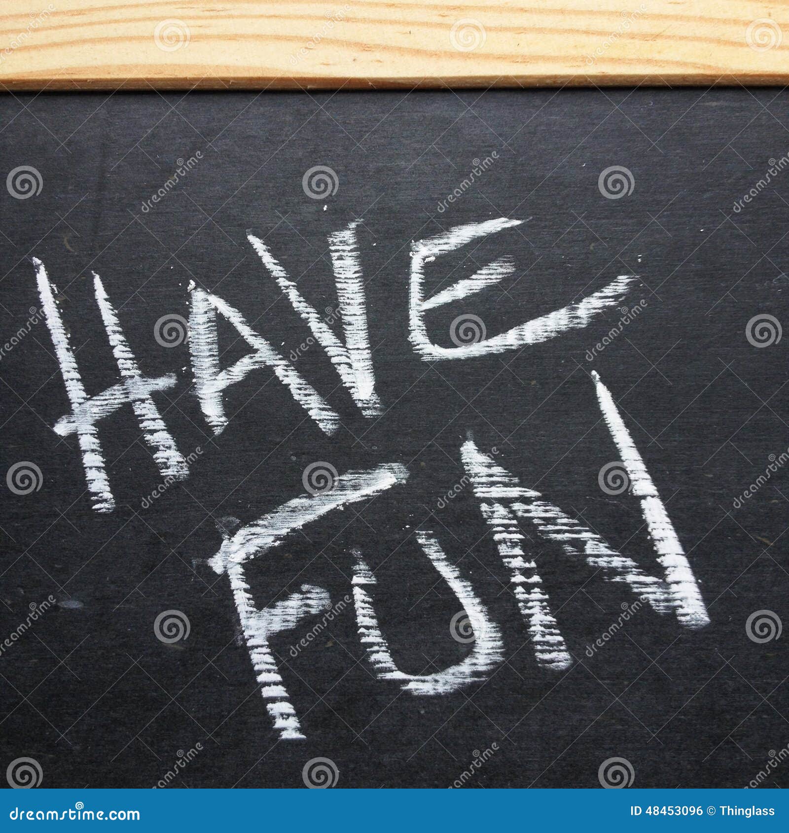 Have Fun stock photo. Image of phrase, motivation, blackboard - 48453096