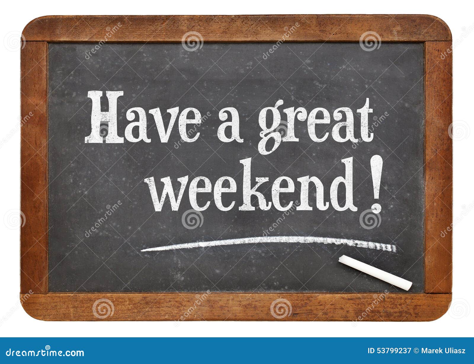 Have a Great Weekend on Blackboard Stock Image - Image of happy ...