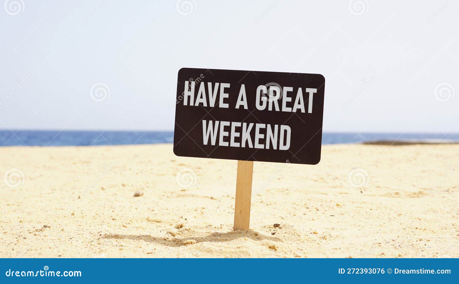 Have a Great Weekend is Shown Using the Text on the Banner on the Beach ...