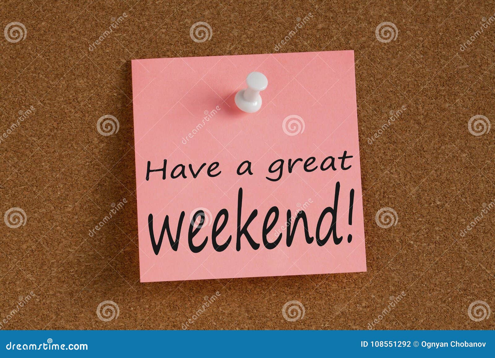 Have a Great Weekend Written on Note Stock Photo - Image of lifestyle ...