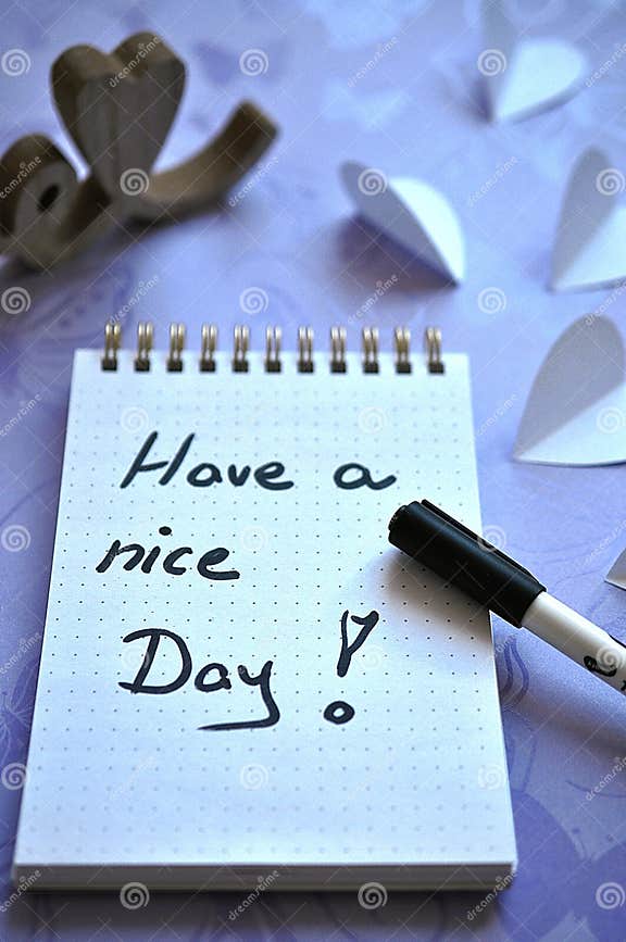 Have a Nice Day Write in Notepad Stock Image - Image of advertising ...