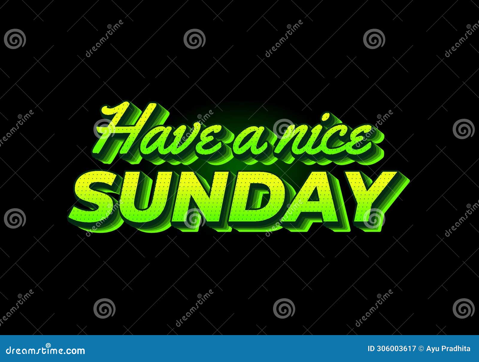Have a Nice Sunday. Text Effect in 3d Style with Eye Catching Color ...