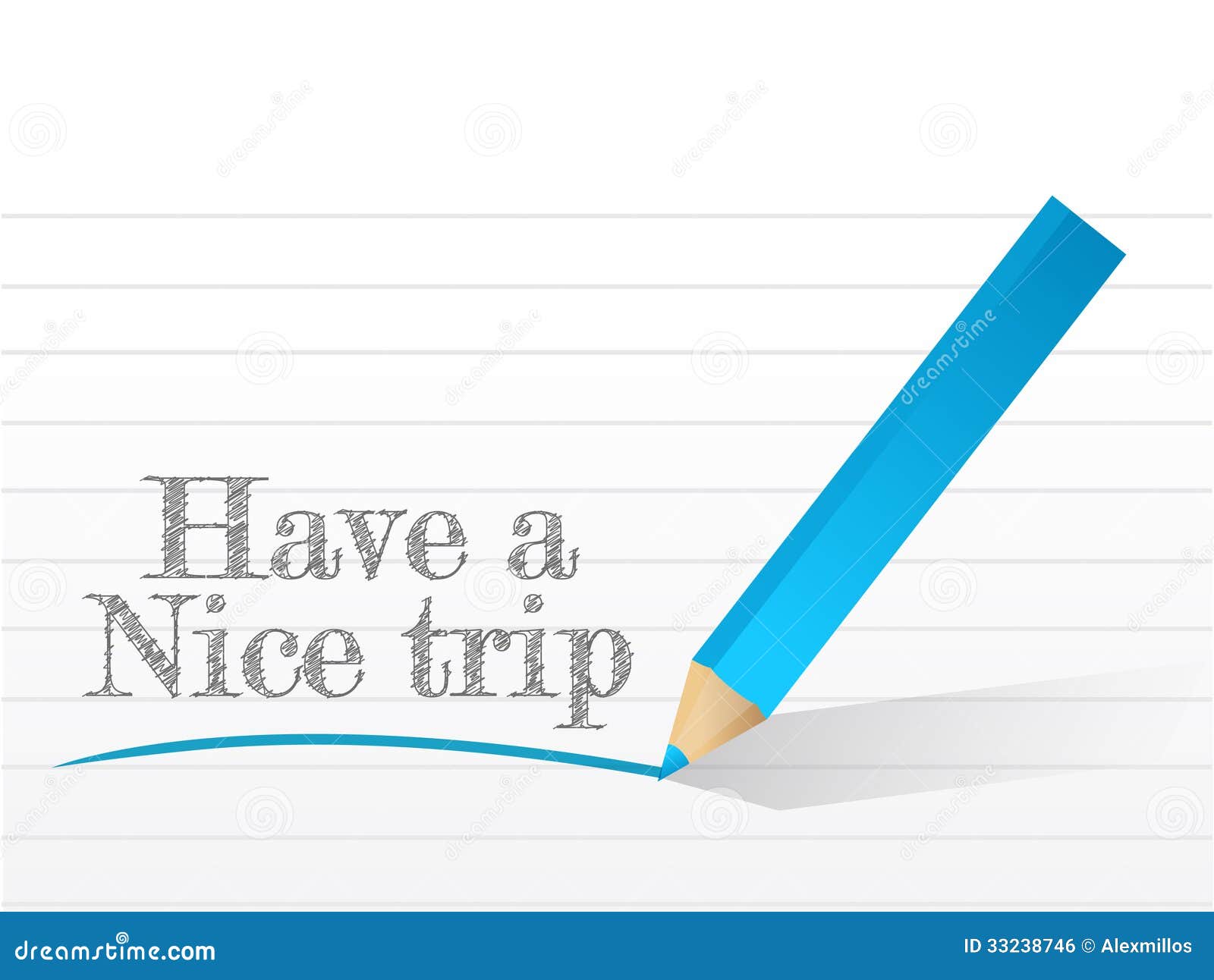 Have a Nice Trip Message Written Stock Illustration - Illustration of ...