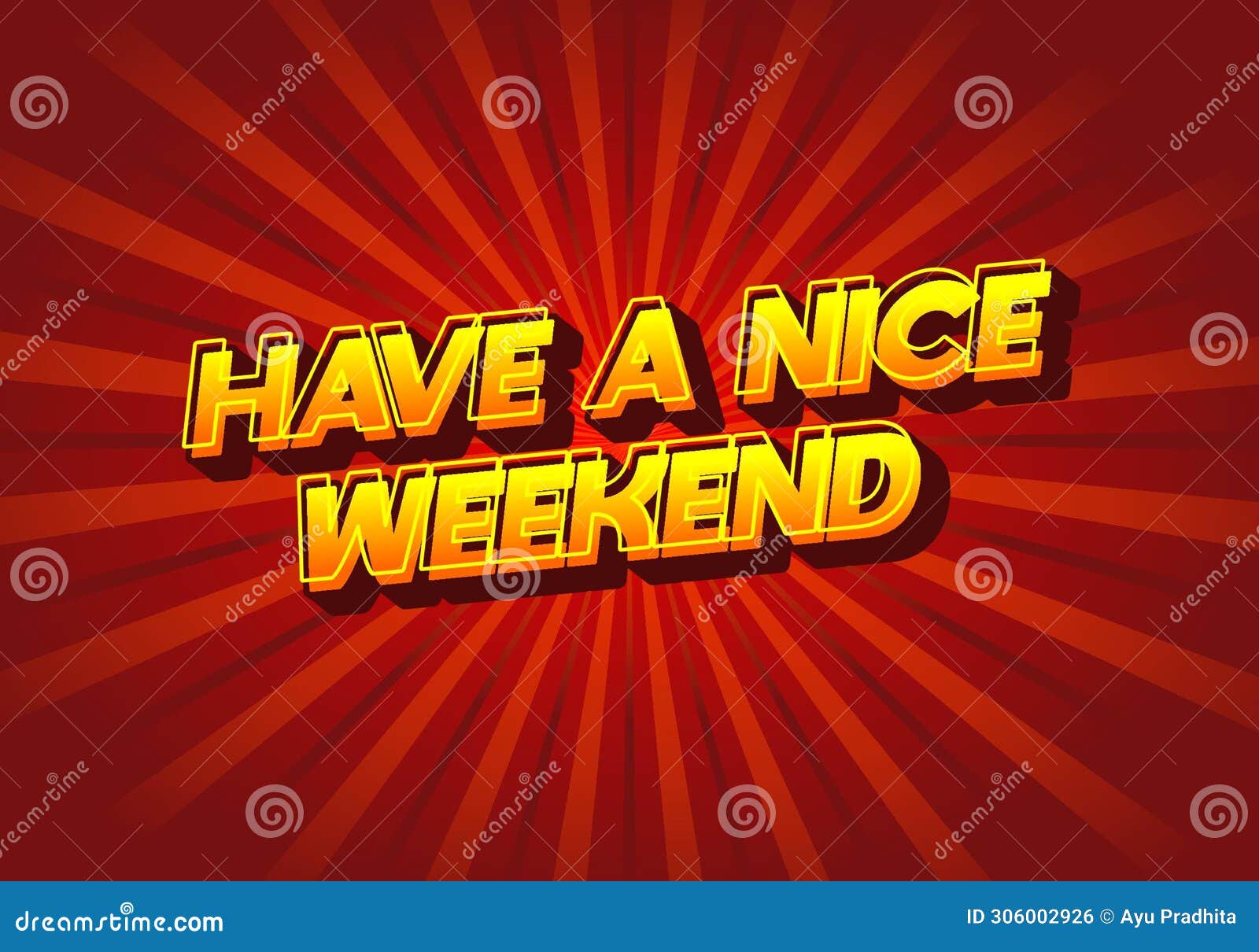 Have a Nice Weekend. Text Effect in 3d Style with Eye Catching Color ...
