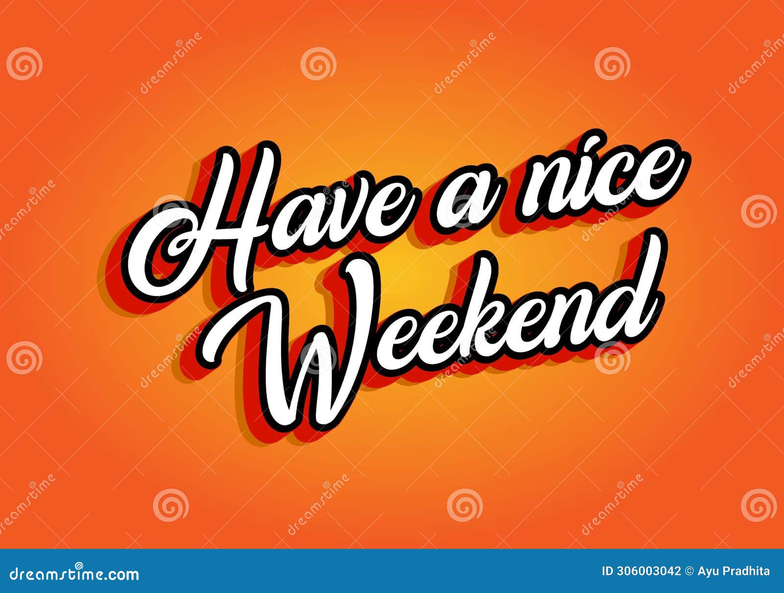 Have a Nice Weekend. Text Effect in 3d Style with Eye Catching Color ...