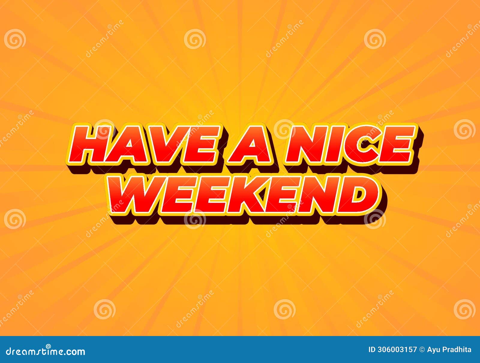 Have a Nice Weekend. Text Effect in 3d Style with Eye Catching Color ...