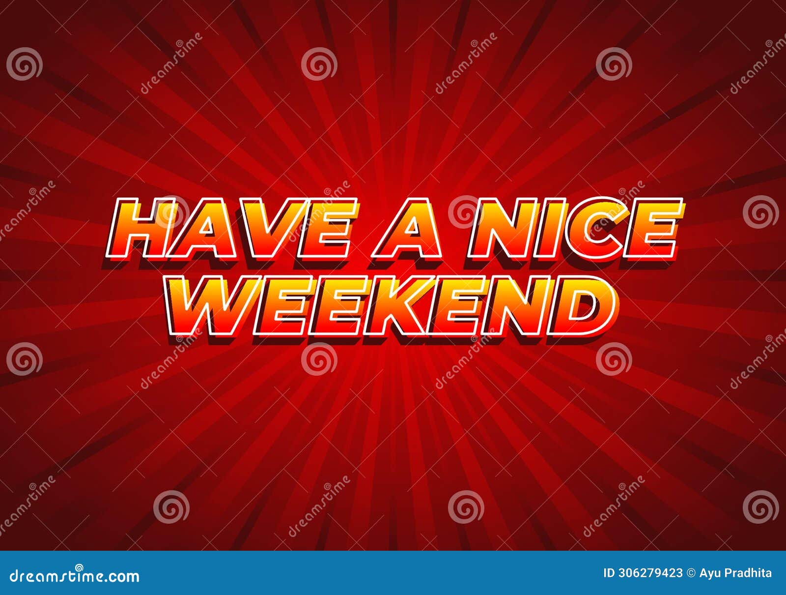 Have a Nice Weekend. Text Effect in 3d Style with Eye Catching Color ...