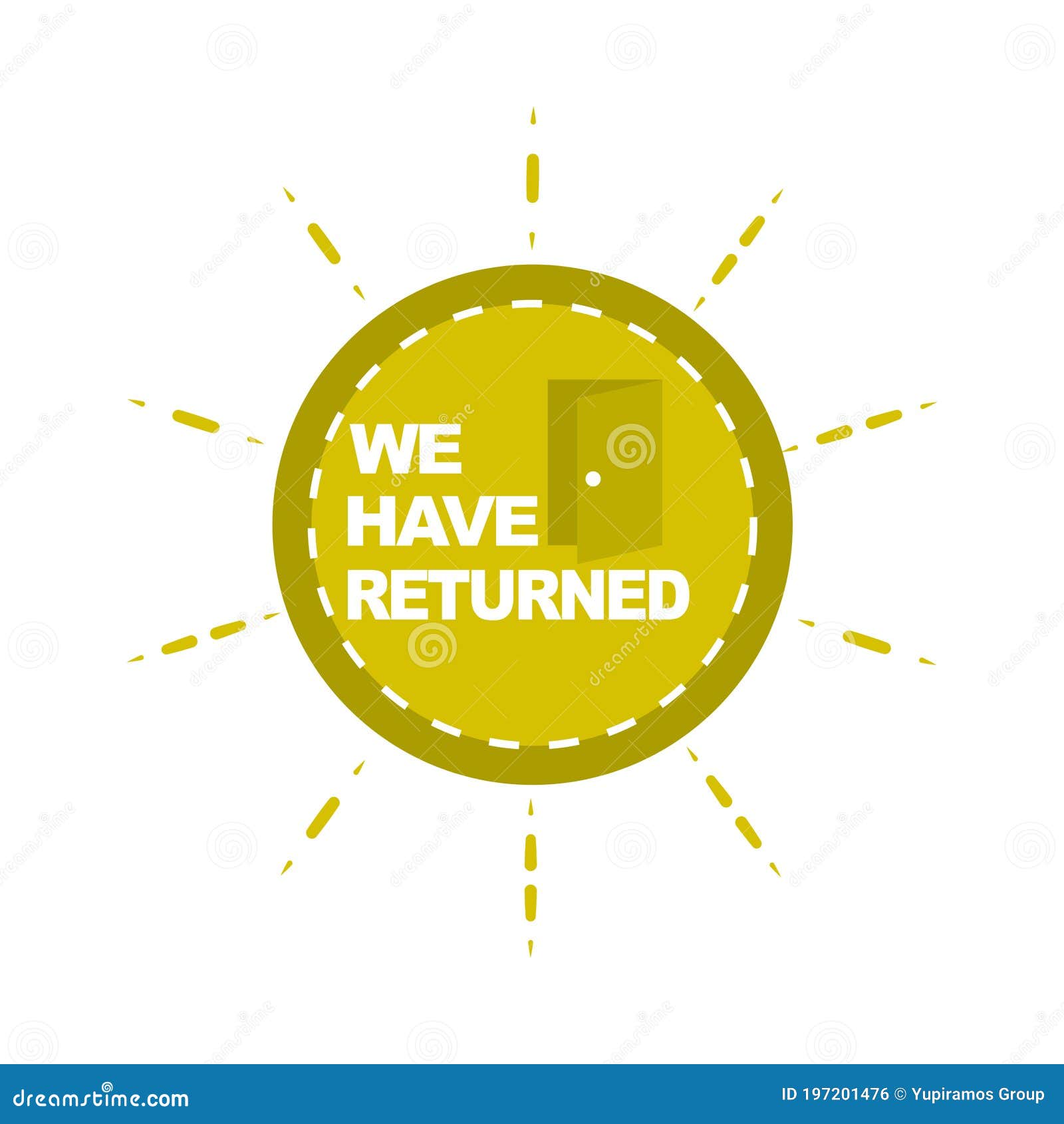 We Have Returned, Officially Opened Message Flat Icon Stock Vector ...