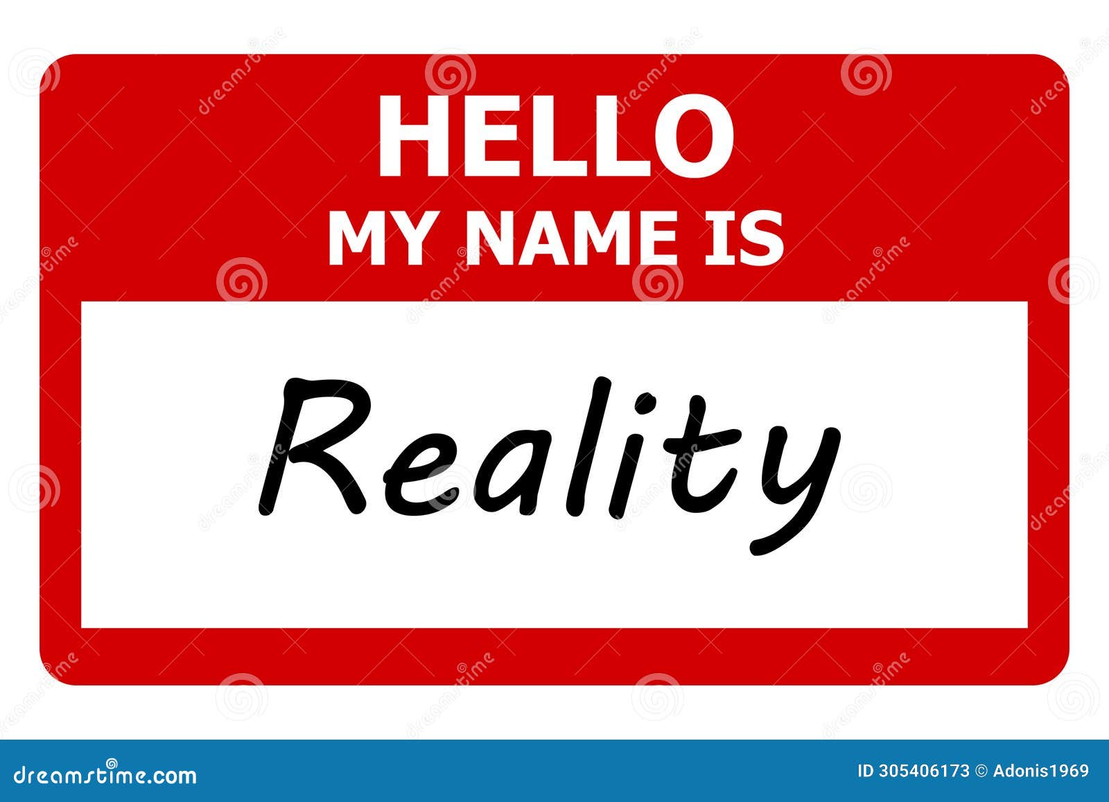 Hello My Name is Reality Tag on White Stock Image - Image of reality ...