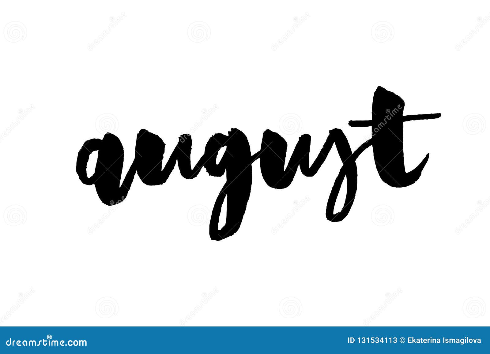 Hello August. Vector Lettering.Vector Illustration Calligraphy Text ...