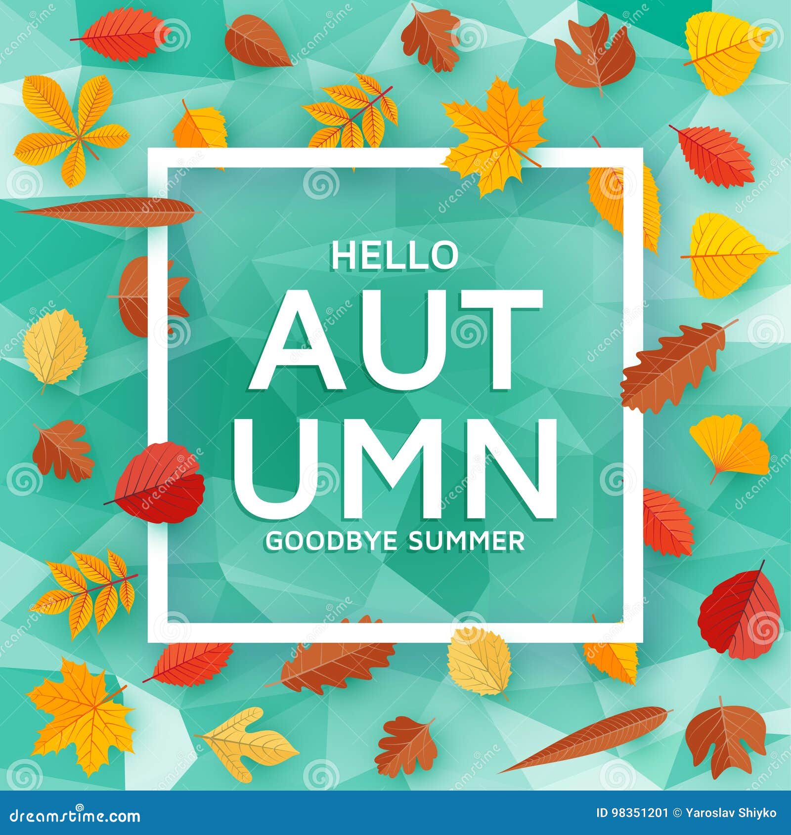 Hello Autumn Goodbye Summer Background Template with Bright Leaves ...