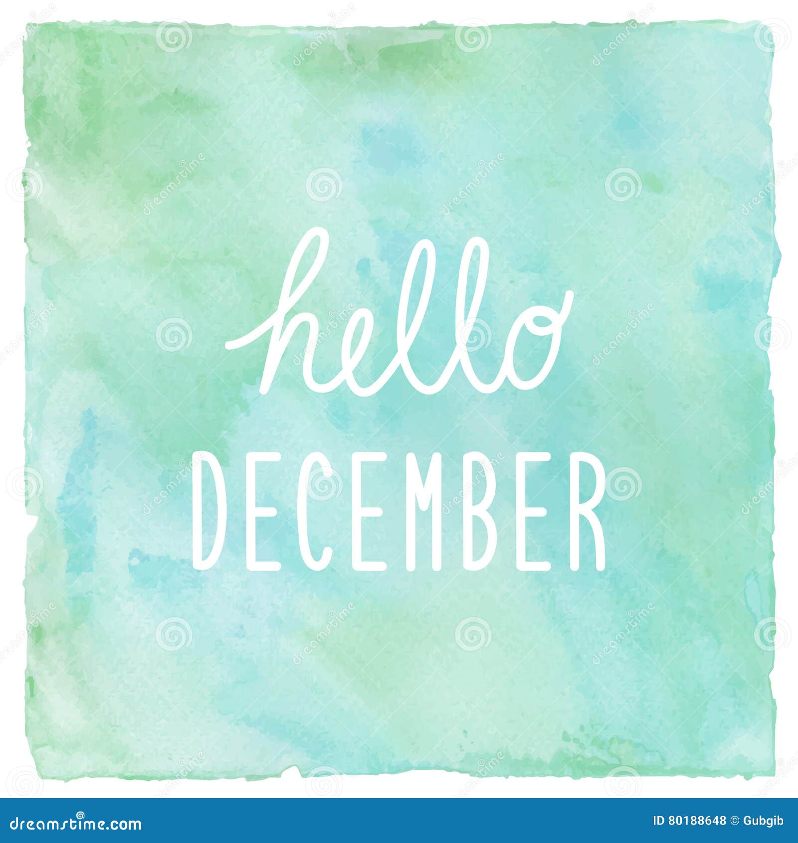 Hello December on Green and Blue on Watercolor Background Stock ...