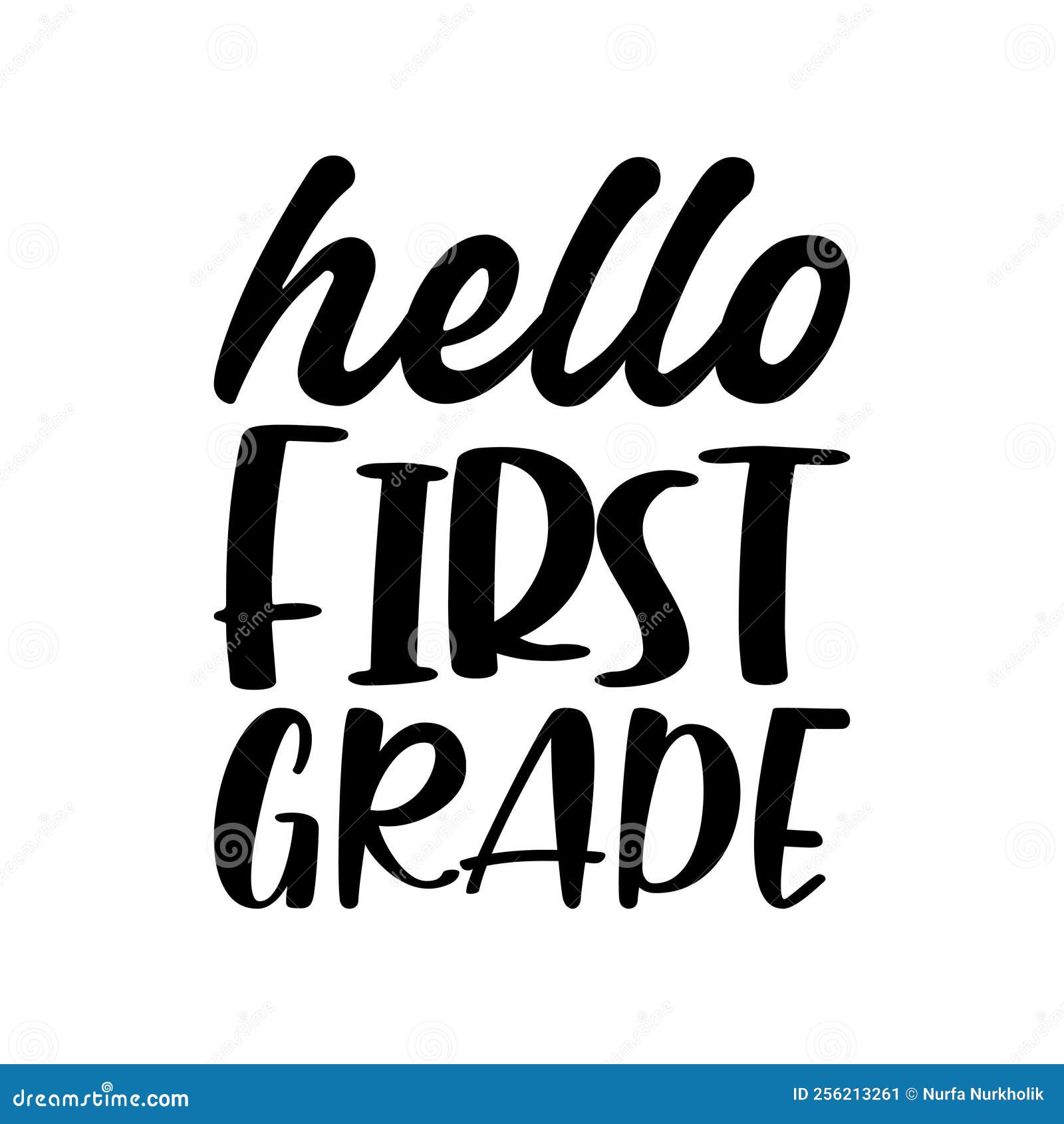 Hello First Grade. Vector Illustration. Lettering. Ink Illustration ...