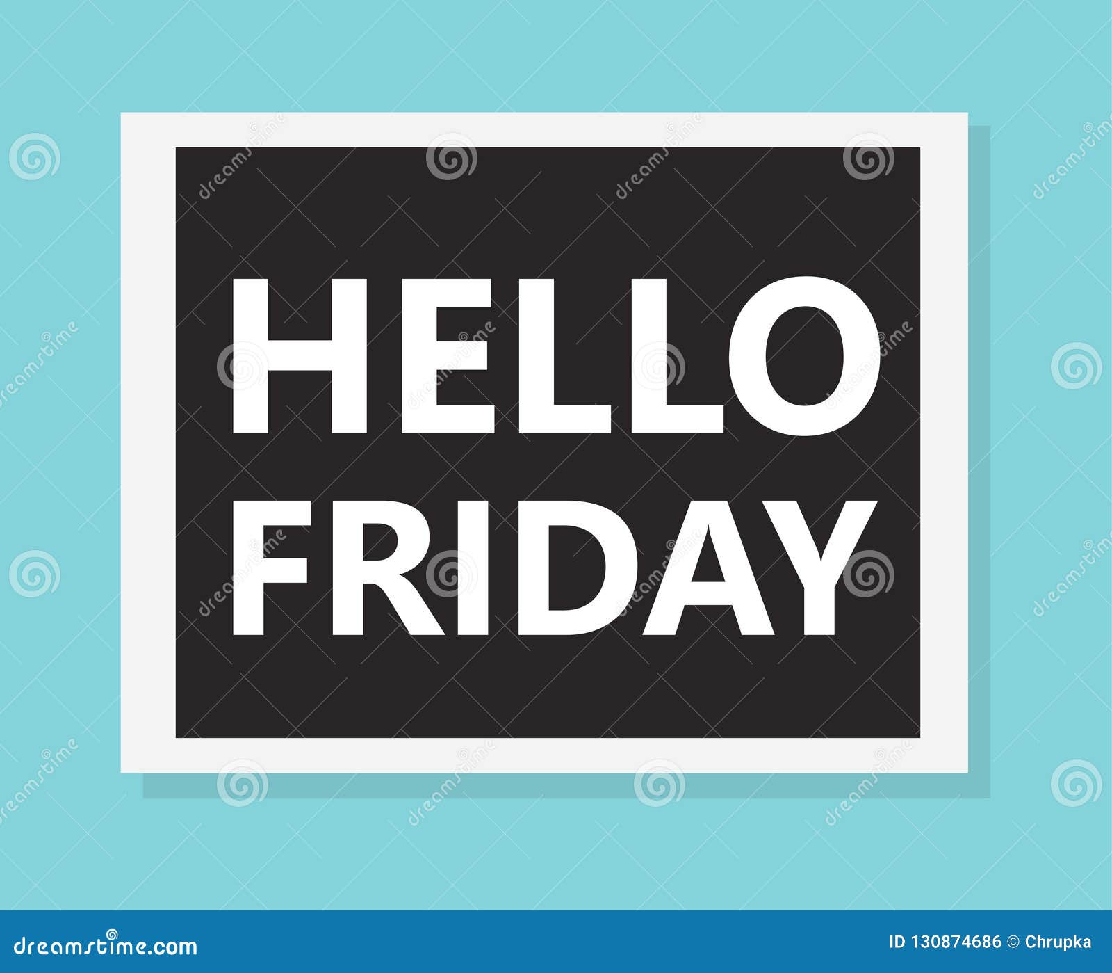 Hello friday concept stock vector. Illustration of perspective - 130874686