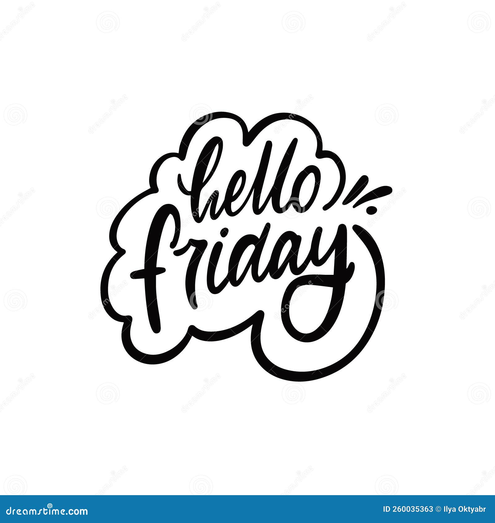 Hello Friday Hand Drawn Black Color Modern Brush Calligraphy Lettering ... Hello Friday Hand Drawn Black Color Modern Brush Calligraphy Lettering ...