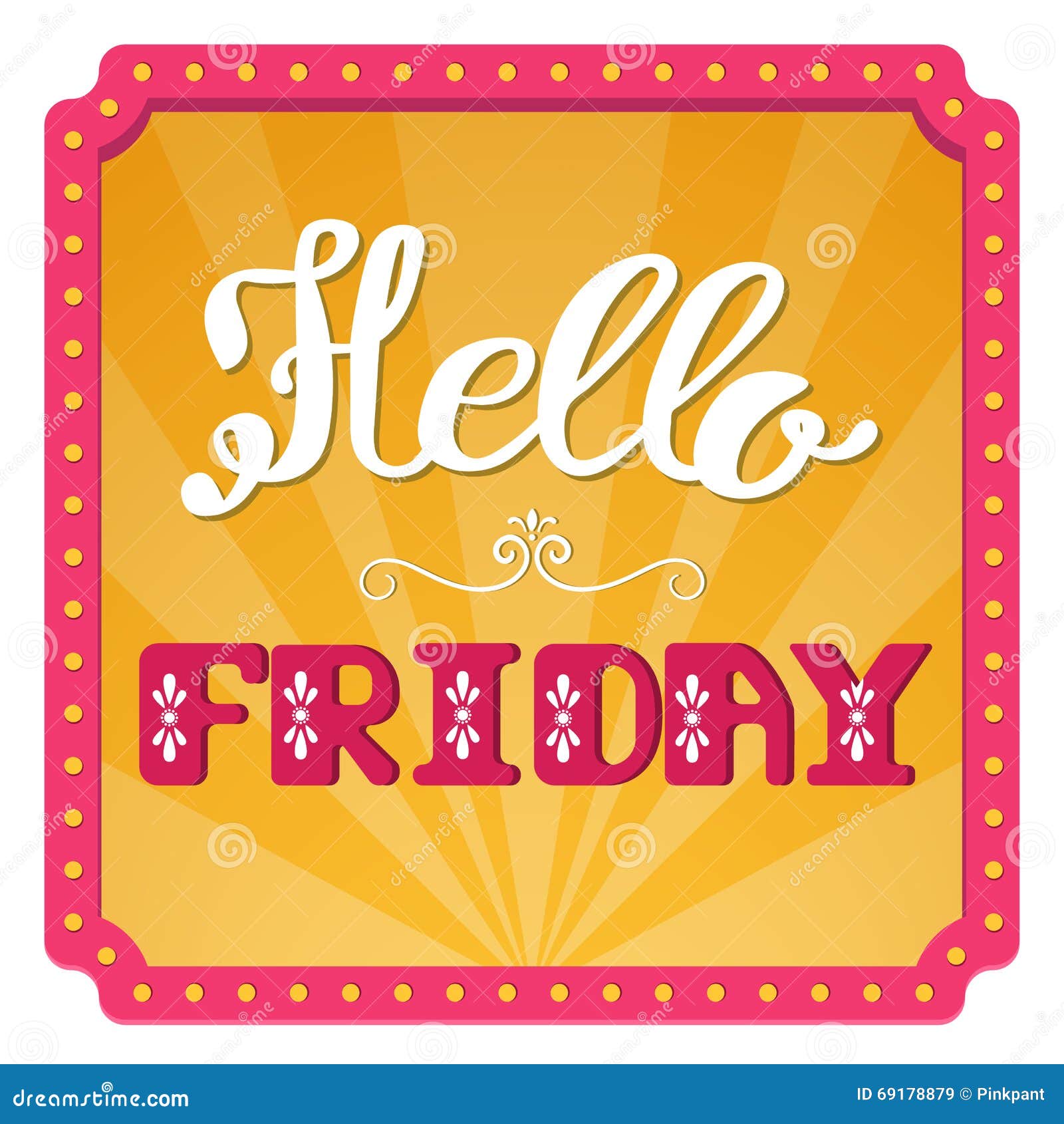 Hello Friday. Hand Lettering on a Bright, Festive Background. Retro ...