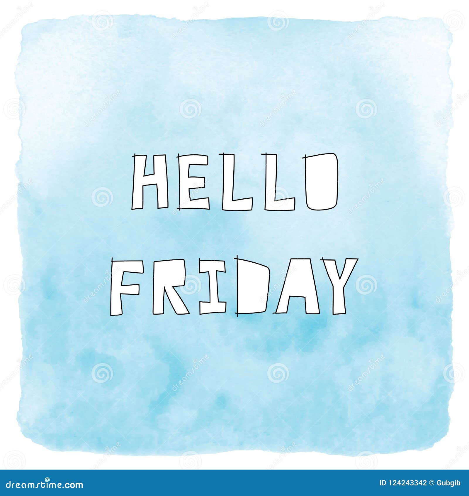 Hello Friday Text on Blue Watercolor Background Stock Illustration ...