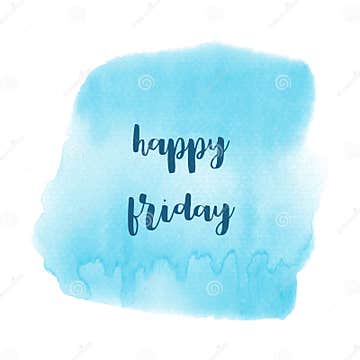 Hello Friday Text on Blue Watercolor Background Stock Illustration ...