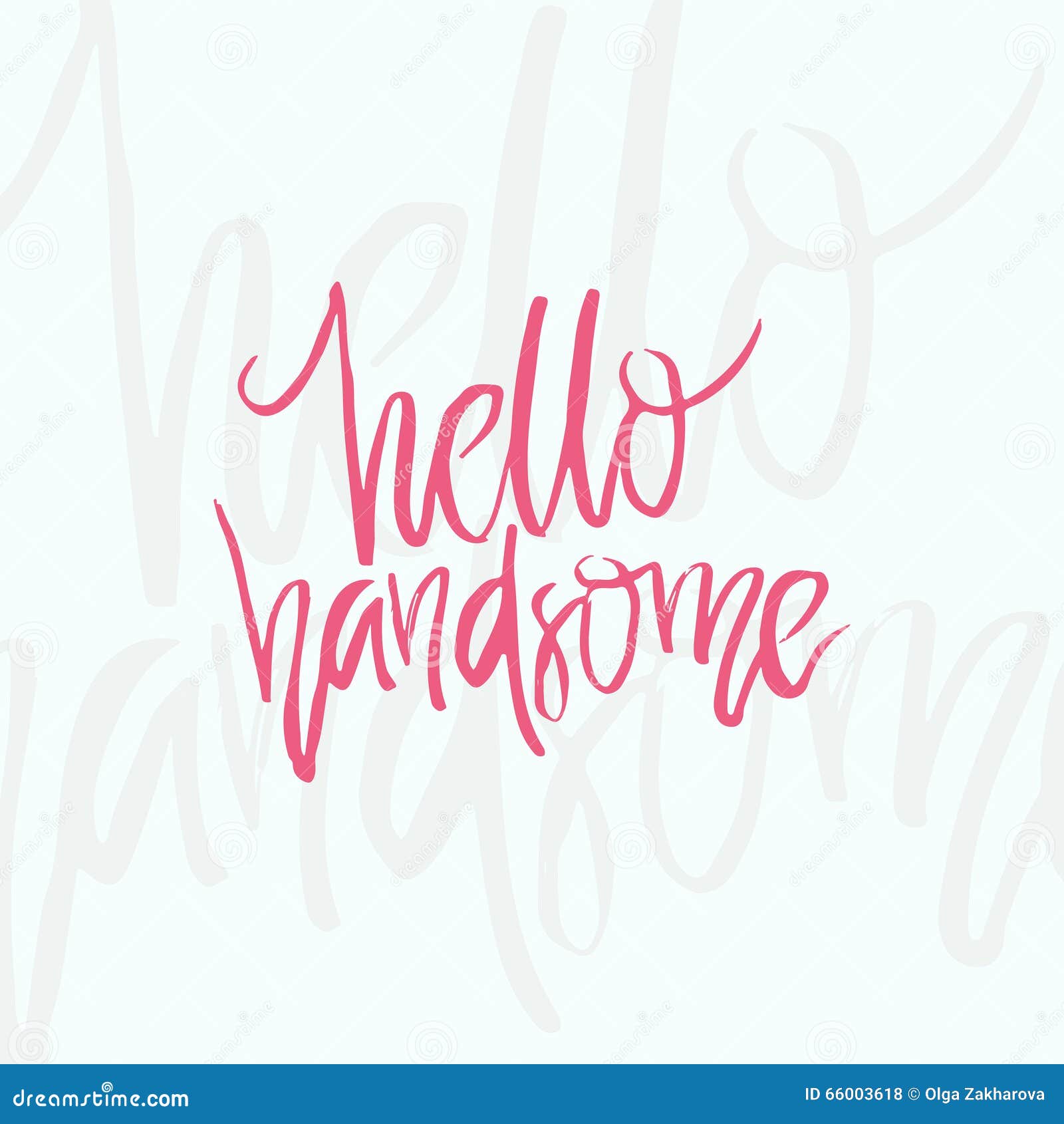 Hello Handsome stock vector. Illustration of invitation - 66003618