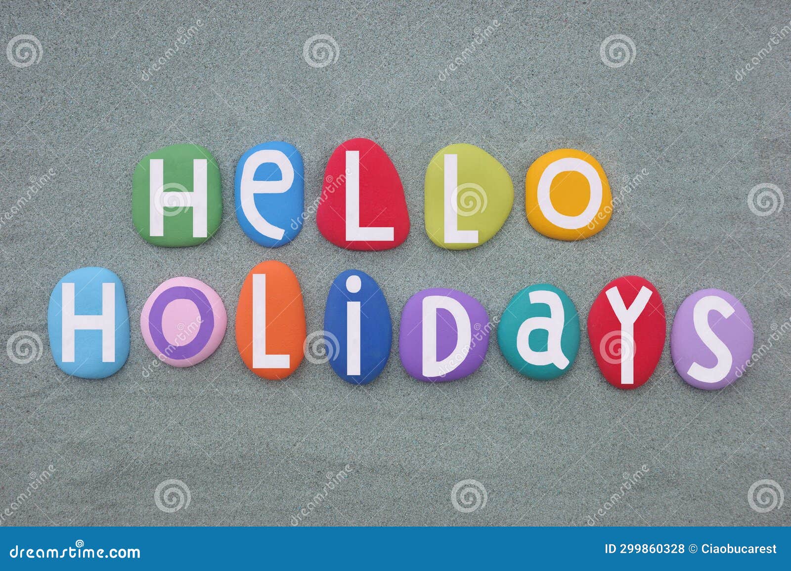Hello Holidays, Creative Slogan Composed with Stone Letters Over Green Sand Stock Illustration ...