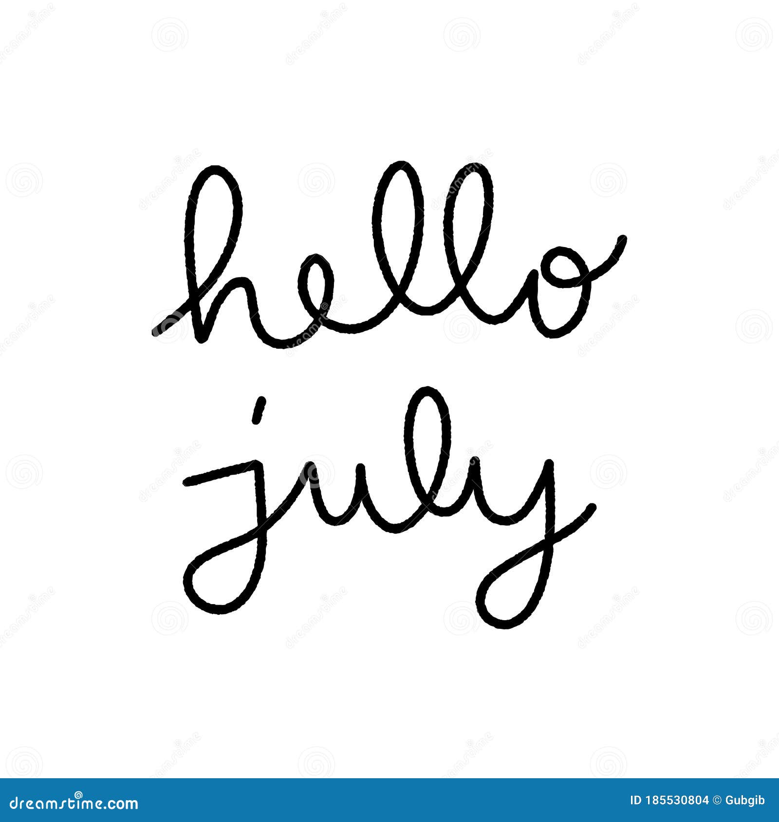 Hello July Hand Lettering on White Background Stock Vector ...