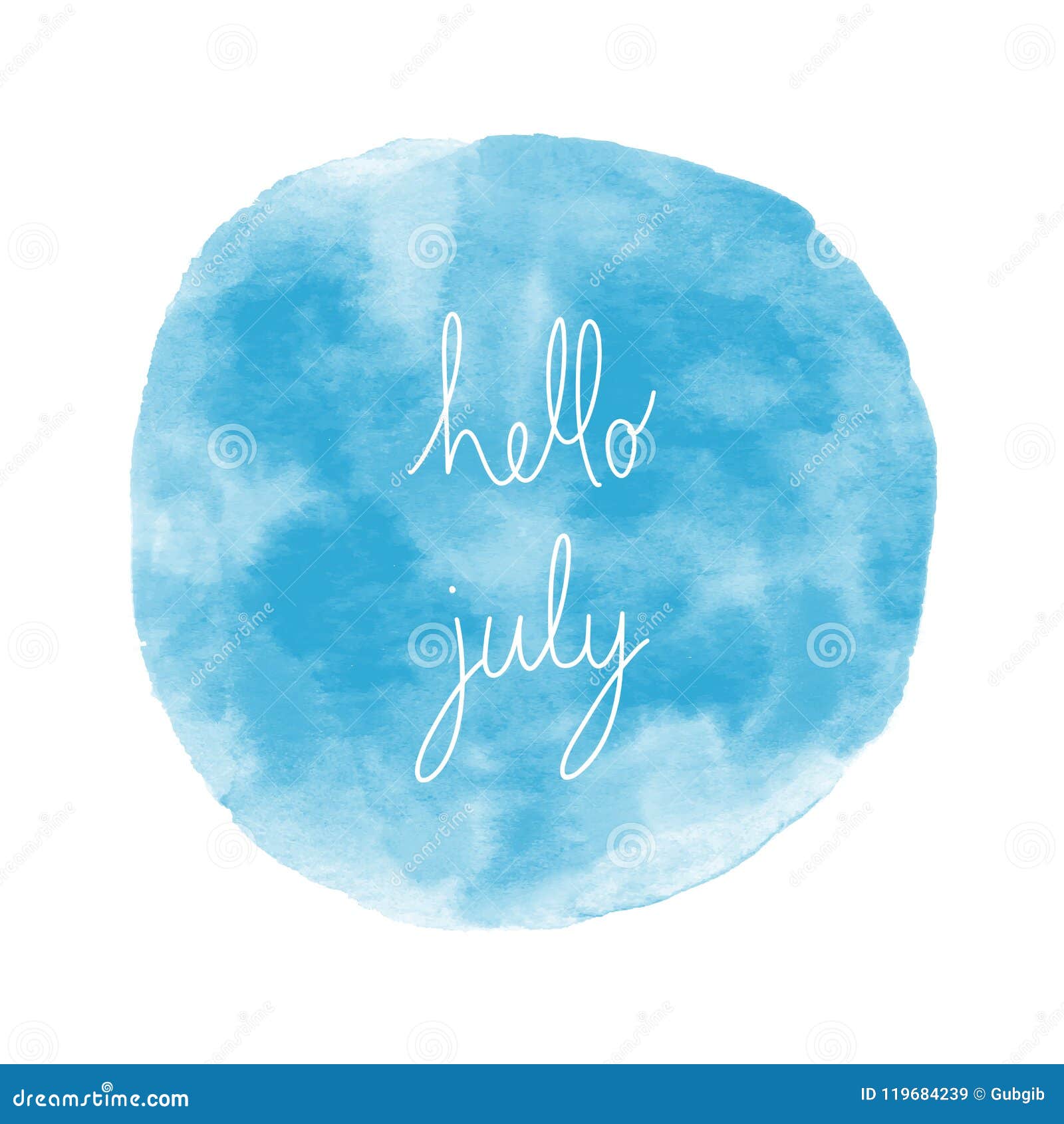Hello July Text on Blue Round Watercolor Background Stock Illustration ...