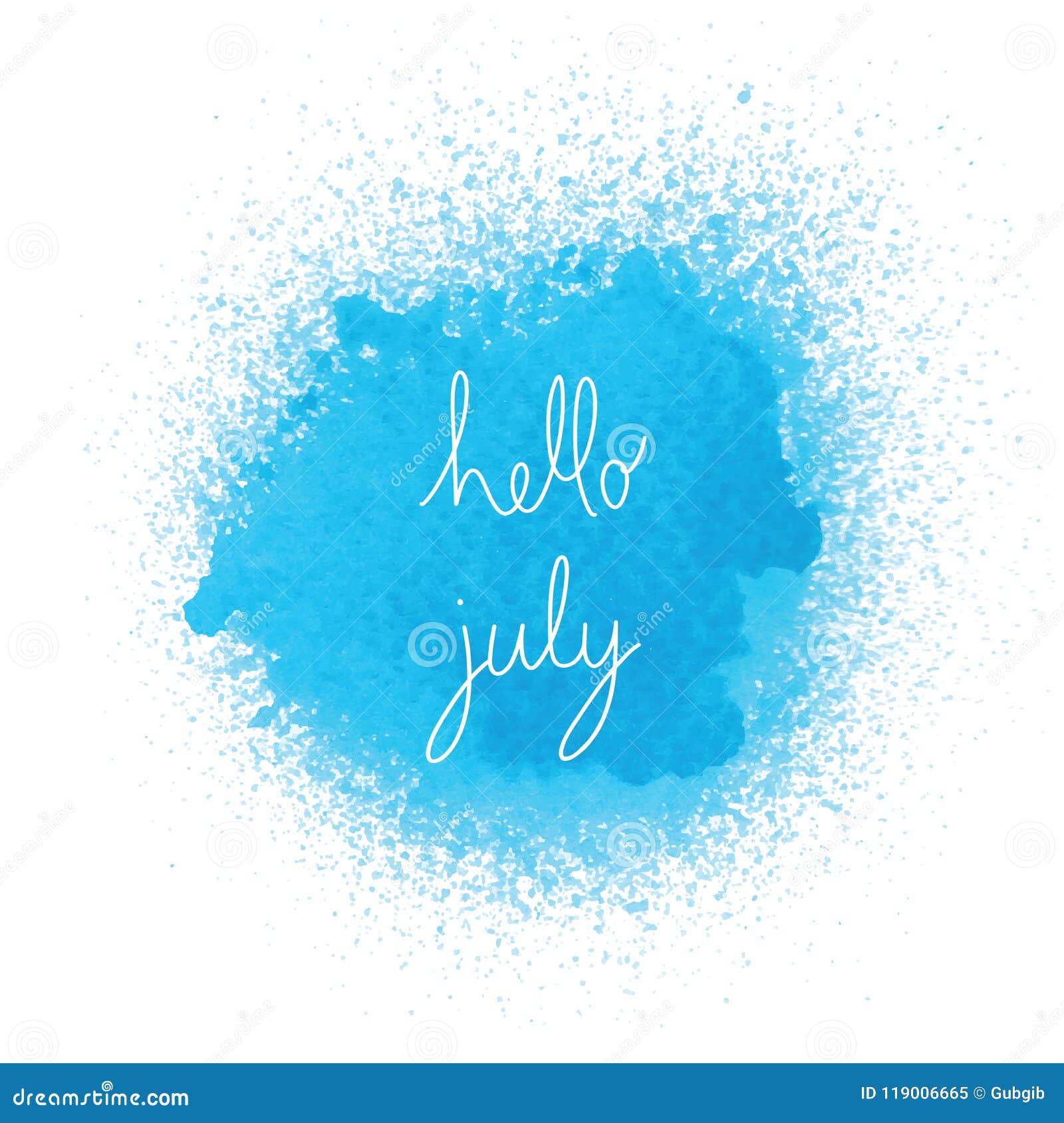 Hello July Text on Blue Spray Paint Background Stock Illustration ...