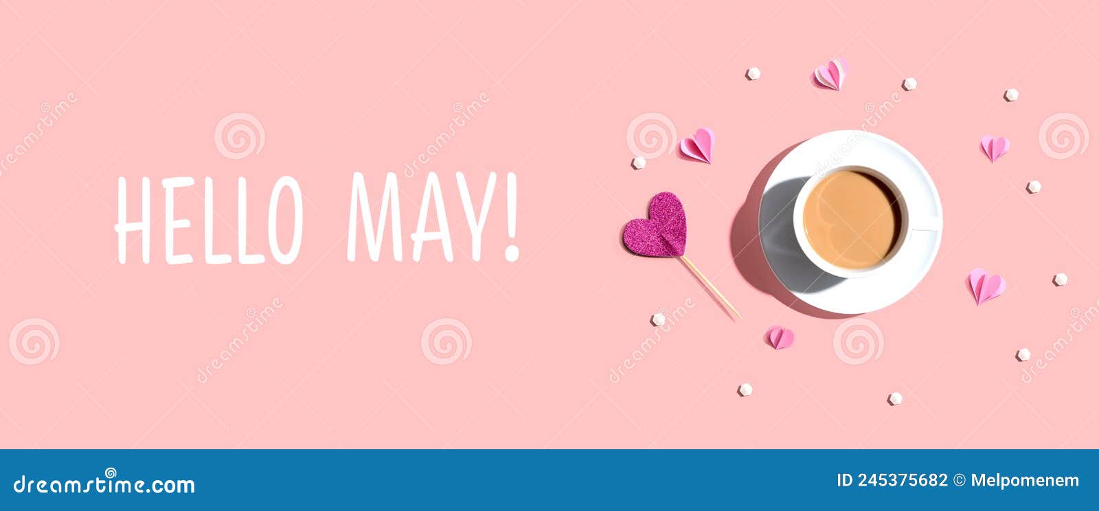 Hello May Message with a Cup of Coffee and Paper Hearts Stock Photo ...
