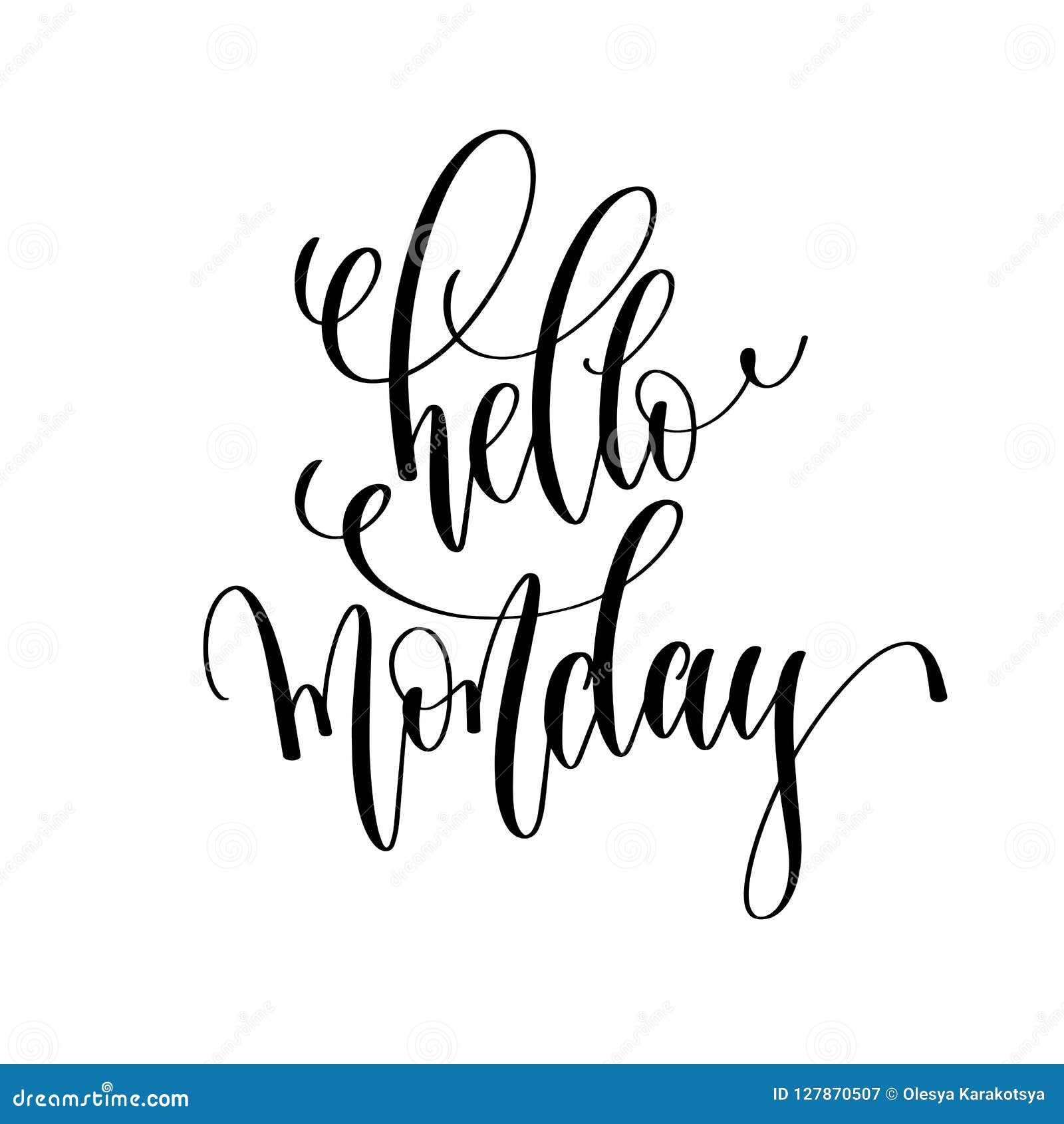 Hello Monday Hand Lettering Inscription Text Motivation And I Stock
