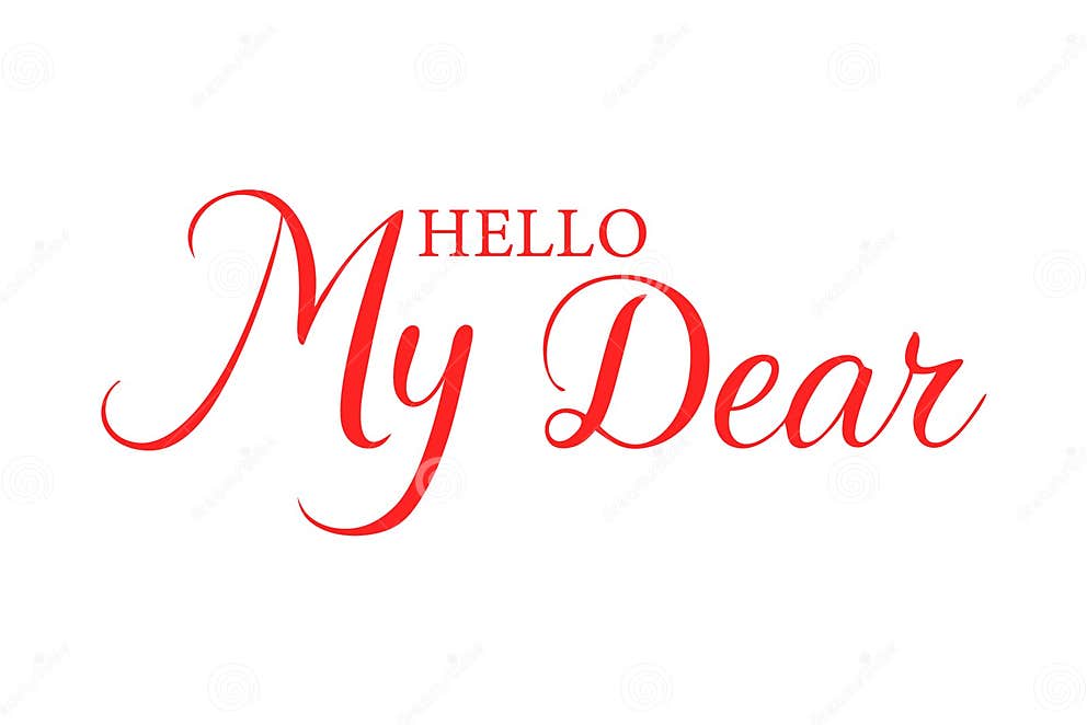 HELLO My Dear Text in a Stylish Red Script Stock Vector - Illustration ...