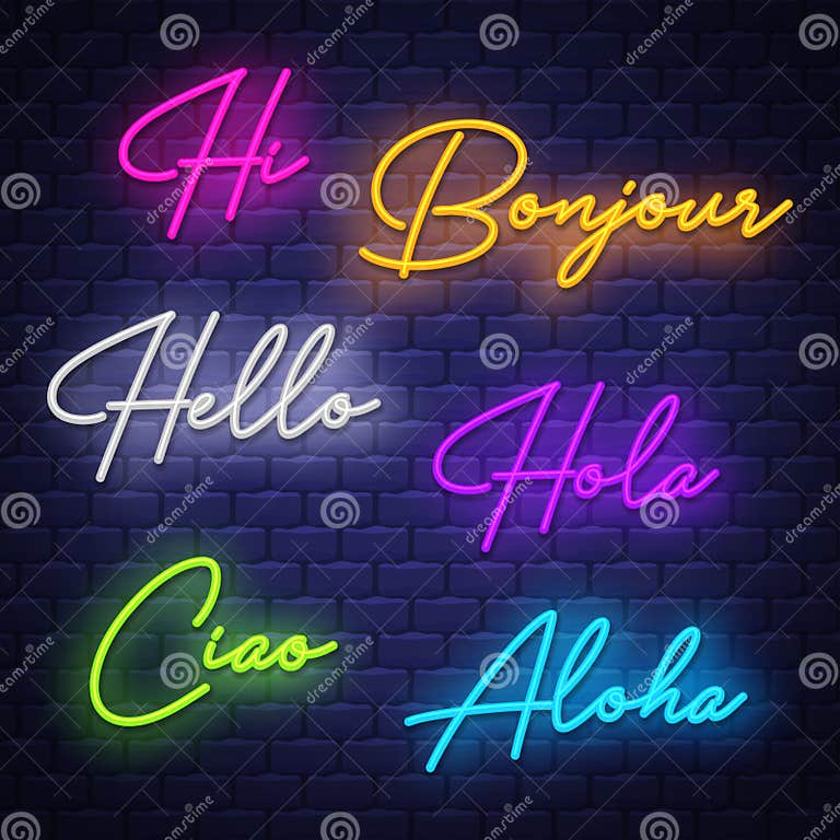 Hello, Neon Calligraphy. Neon Letters of Greeting Phrase in Different ...