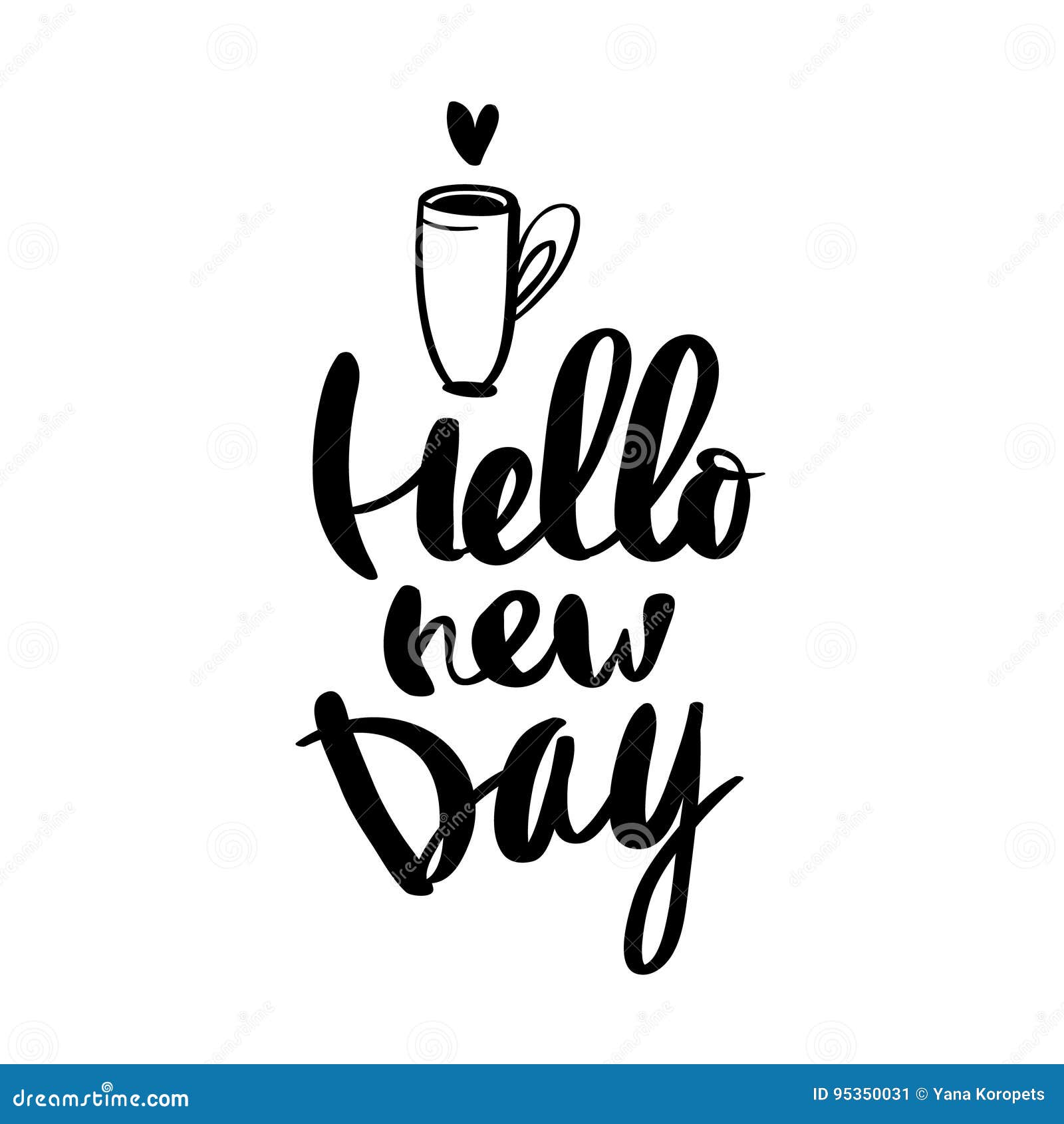 Hello New Day Calligraphy for Typography Stock Illustration ...